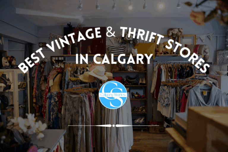 The 4 Best Vintage & Thrift Stores in Calgary [2025]